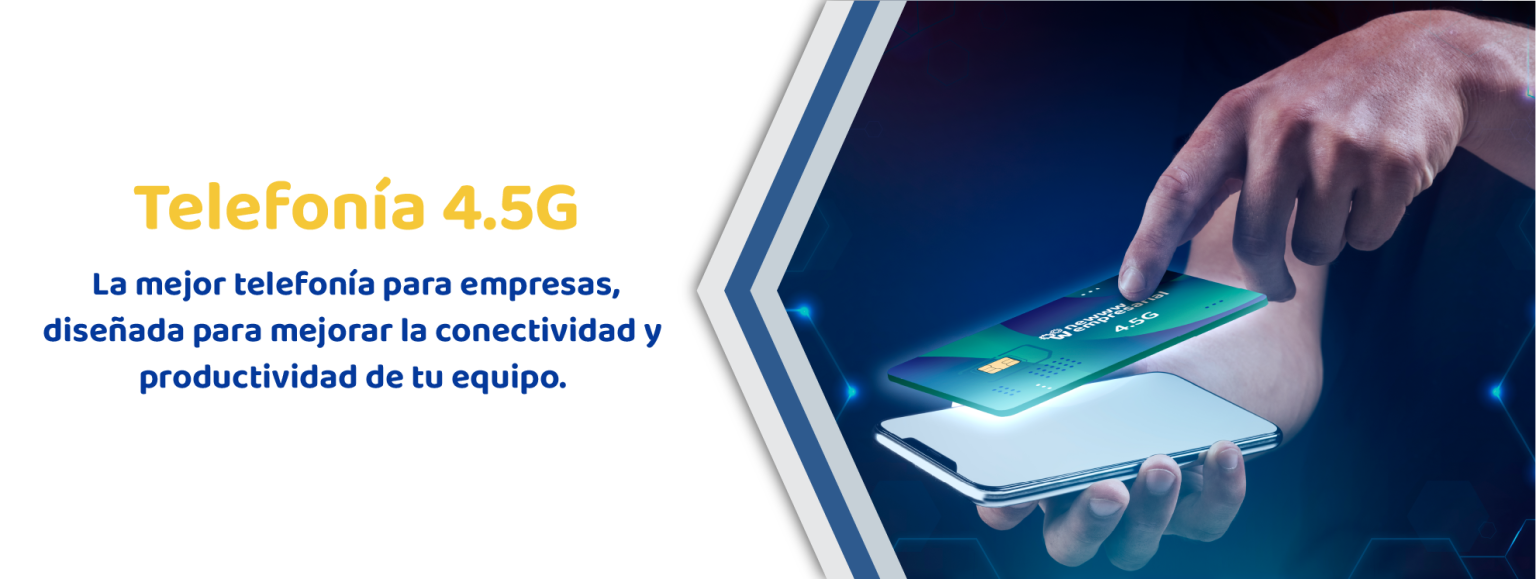Telefonía 4.5G – Newww Empresarial